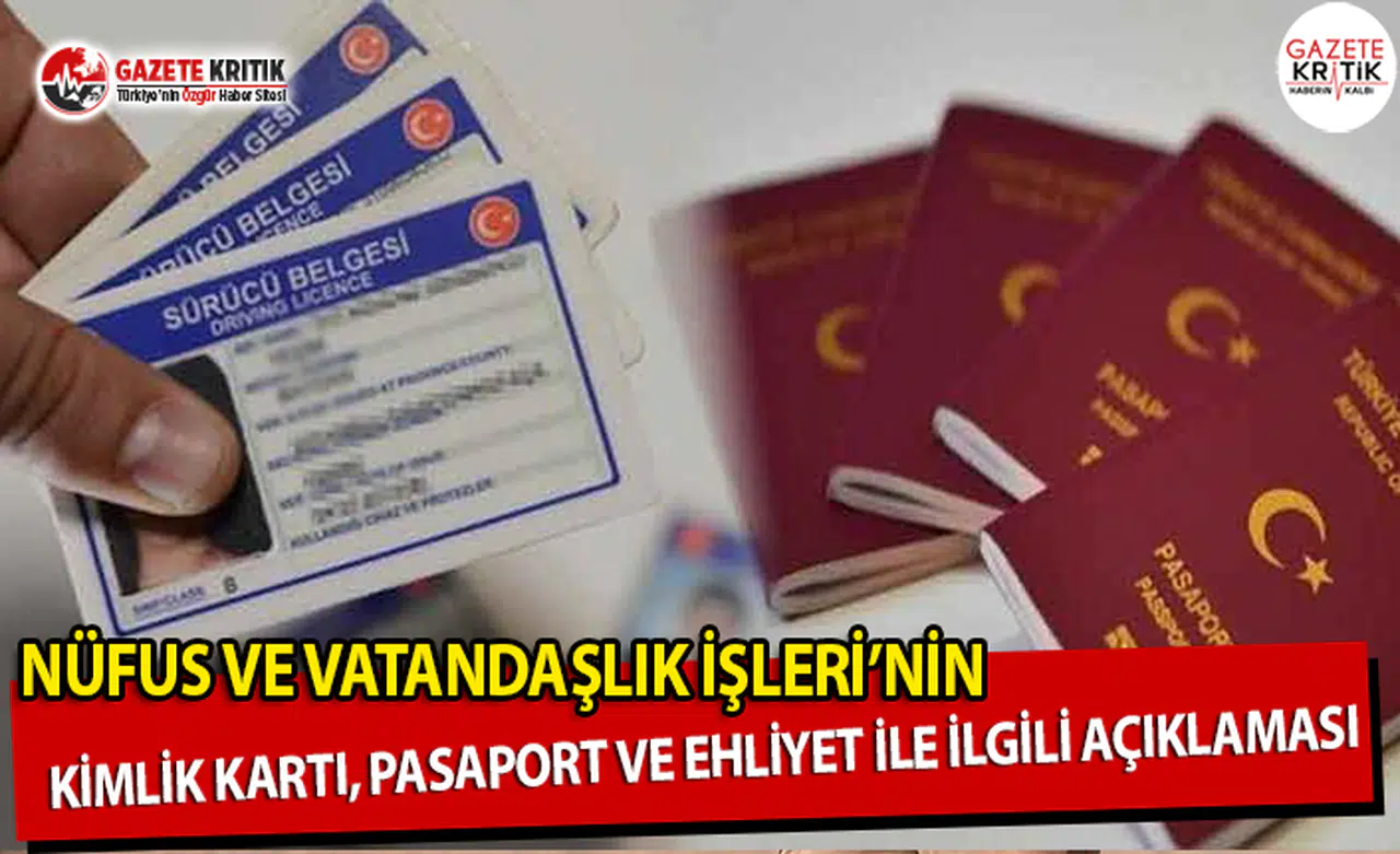 Nüfus ve Vatandaşlık İşleri’nin Kimlik Kartı, Pasaport ve Ehliyet ile ...